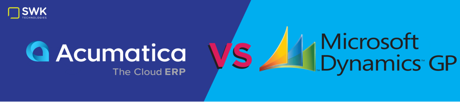 Acumatica vs Microsoft Dynamics GP – Choosing the Best ERP | SWK Technologies