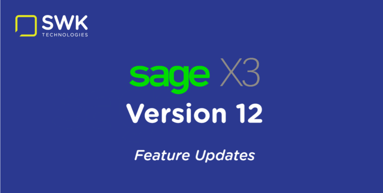 Sage X3 V12 – Feature Updates List - SWK Technologies