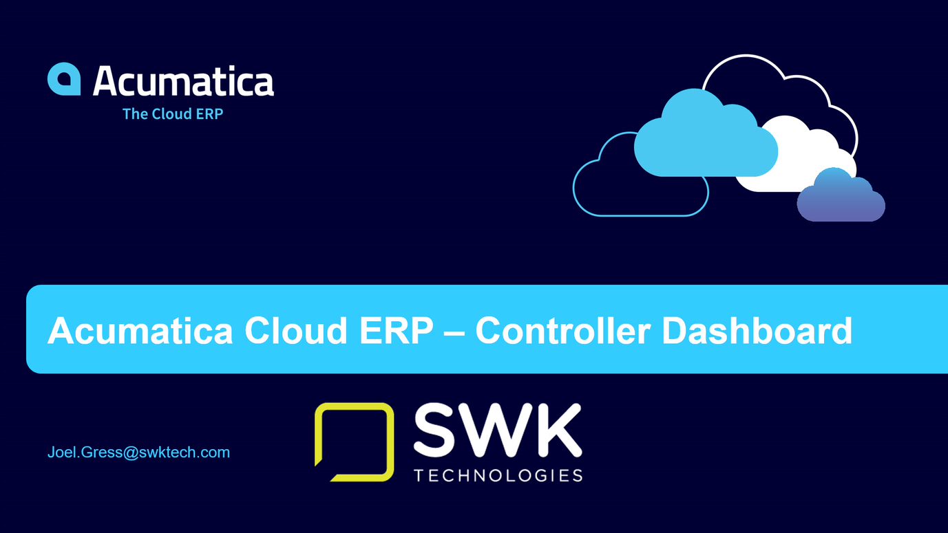 Acumatica Controller Dashboard Video Blog - SWK Technologies