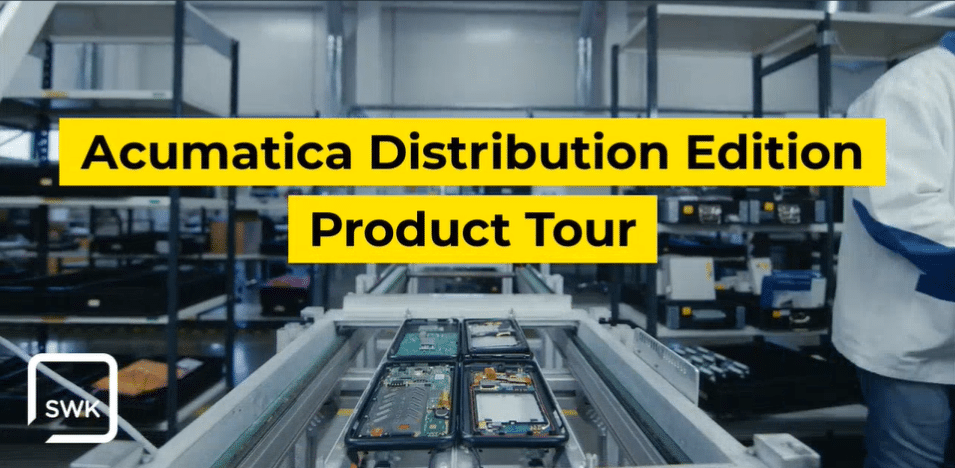 Top Features of Acumatica Distribution: Product Tour Video | SWK