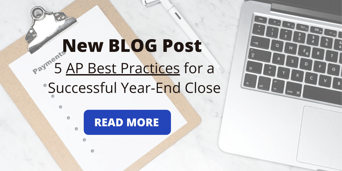 5 AP Best Practices for a Successful Year-End Close | SWK