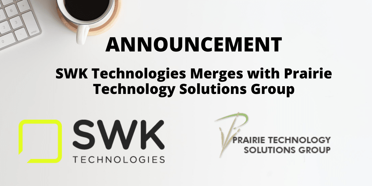 SWK Technologies Merges with Prairie Technology Solutions Group